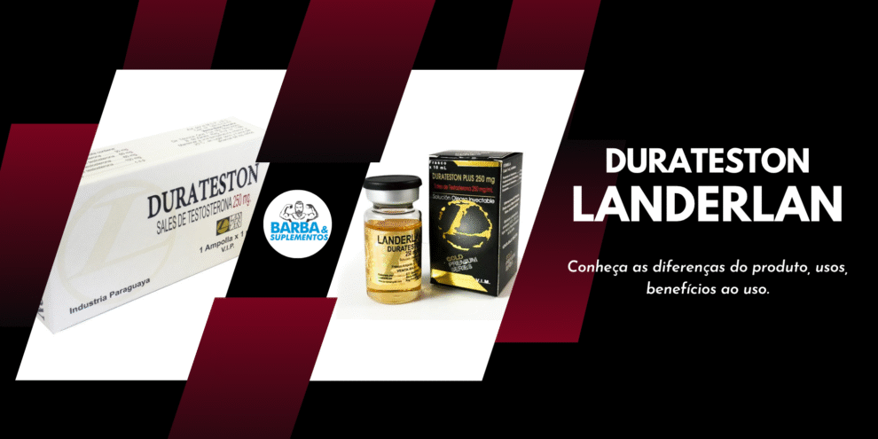 Durateston Landerlan conheça o produto - Barba e Suplementos